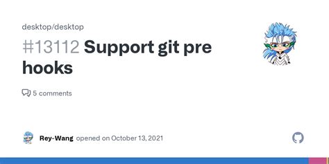Support Git Pre Hooks · Issue 13112 · Desktopdesktop · Github