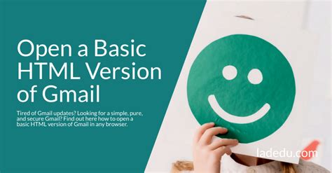 How To Open A Basic HTML Version Of Gmail La De Du