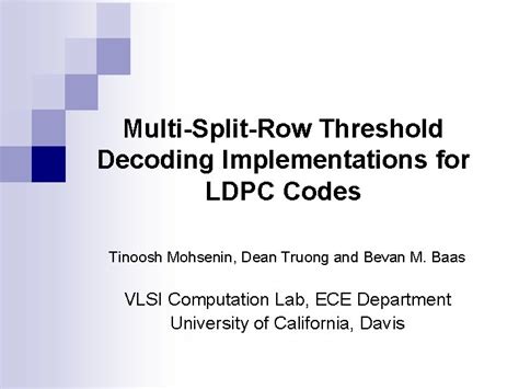 Multisplitrow Threshold Decoding Implementations For Ldpc Codes Tinoosh