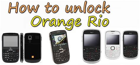 Jinsi Ya Kuunlock Orange Rio Itumie Mitandao Yote