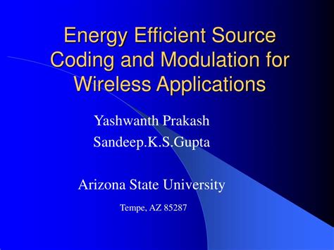 Ppt Energy Efficient Source Coding And Modulation For Wireless