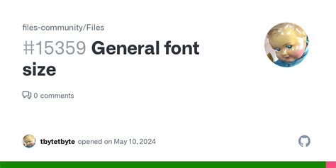 General Font Size · Issue 15359 · Files Communityfiles · Github