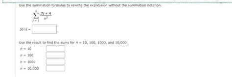 Solved Use The Summation Formulas To Rewrite The Expression