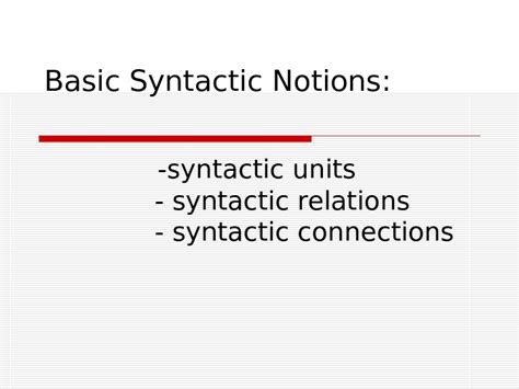 Basic Syntactic Notions