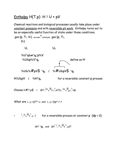 Enthalpy Enthalpy Turns Out To Be An Especially Useful Function Of State Under Those