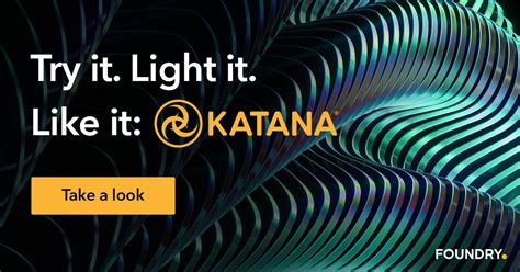 Foundry On Linkedin Try It Light It Like It Katana