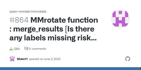 MMrotate Function Merge Results Is There Any Labels Missing Risk During Merging Labels