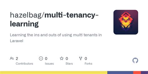 GitHub Hazelbag Multi Tenancy Learning Learning The Ins And Outs Of Using Multi Tenants In
