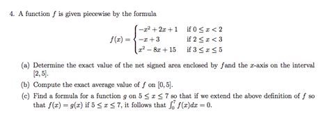 Solved A Function F Is Given Piecewise By The Formula F X Chegg