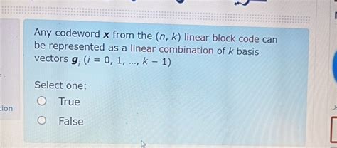 any codeword x ﻿from the n k ﻿linear block code can