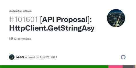 API Proposal HttpClient GetStringAsync Issue Dotnet Runtime GitHub