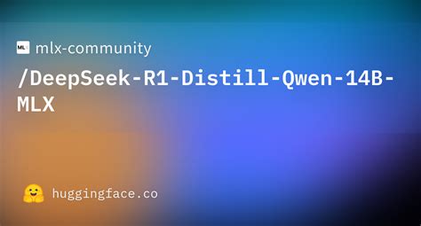 Mlx Community DeepSeek R Distill Qwen B MLX Hugging Face