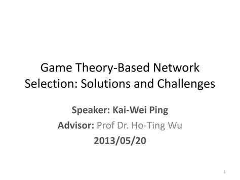 Ppt Game Theory Based Network Selection Solutions And Challenges