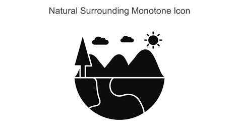 Natural Surrounding Monotone Icon In Powerpoint Pptx Png And Editable Eps Format PPT Presentation