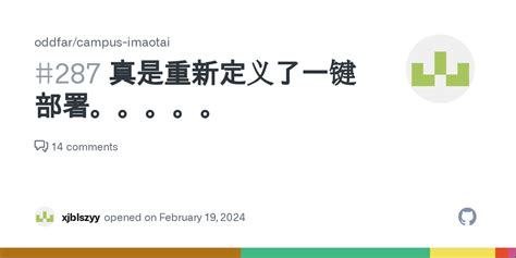 真是重新定义了一键部署。。。。。 · Issue 287 · Oddfarcampus Imaotai · Github