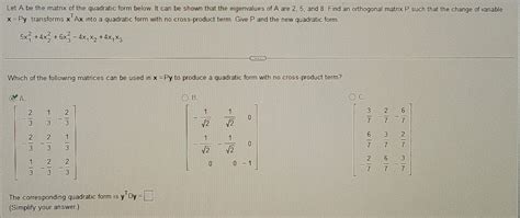 Solved Let A ﻿be The Matrix Of The Quadratic Form Below It