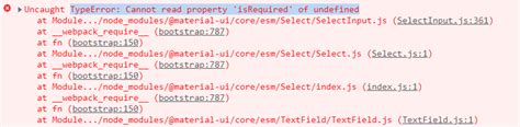 Reactjs TypeError Cannot Read Property IsRequired Of Undefined Material Ui Stack Overflow