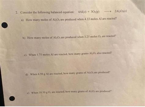 Solved Consider The Following Balanced Equation 4al S 3o2