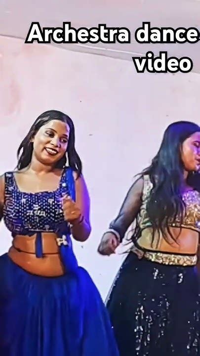 Archestra Dance Video Bhojpuri Song Raushan Rohi Ka Gana Dance