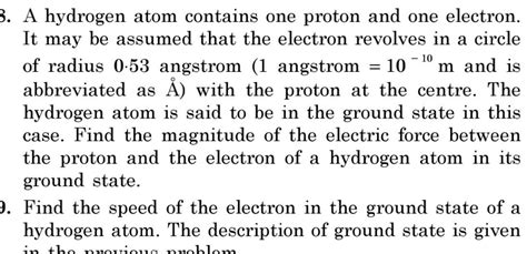 [answered] 10 3 A Hydrogen Atom Contains One Proton And One Electron It