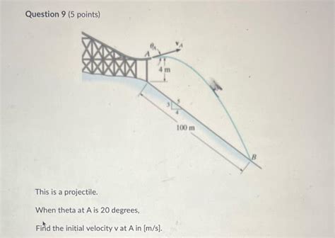 solved question 9 5 points this is a projectile when