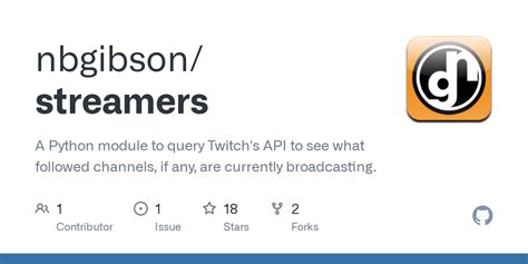 GitHub Nbgibson Streamers A Python Module To Query Twitch S API To See What Followed Channels