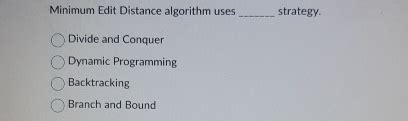 Solved Minimum Edit Distance Algorithm Uses Chegg Com