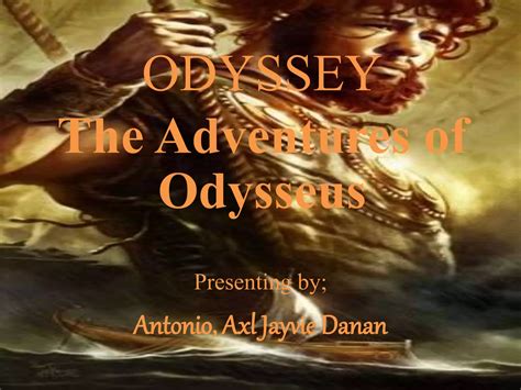 Odyssey The Adventure Of Odysseus Pptx