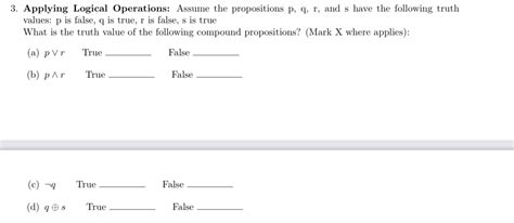 Solved Applying Logical Operations Assume The Propositions