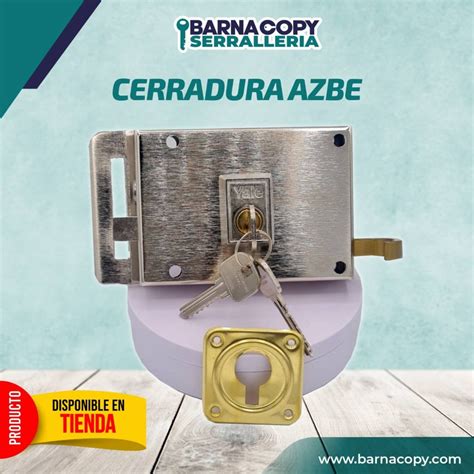 Cerraduras Azbe Servicio Técnico Y Distribuidor Oficial Barcelona CerrajerÍa Barnacopy