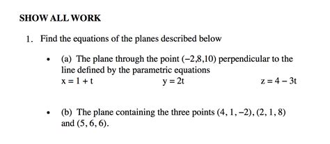 Solved SHOW ALL WORK Find The Equations Of The Planes Chegg