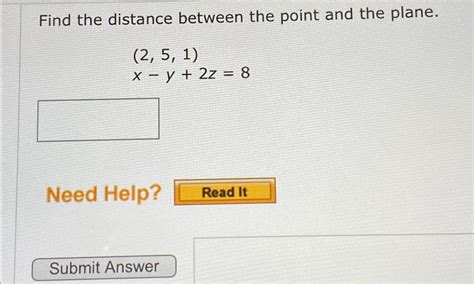 Solved Find The Distance Between The Point And The Chegg