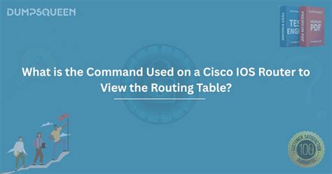 What Is The Command Used On A Cisco Ios Router To View The Routing Table