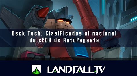 Deck Tech Clasificados Nacional De Cedh Antofagasta Magic The