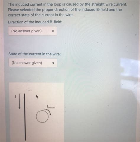 Solved Ch23 P1 The Induced Current In The Loop Is Caused By