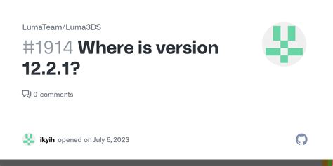 where is version 12 2 1 · issue 1914 · lumateam luma3ds · github
