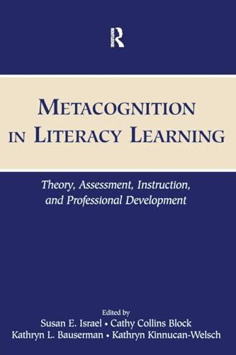 Metacognition In Literacy Learning Theory Assessment Instruction And Professional