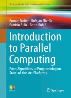 Introduction To Parallel Computing From Algorithms To Programming On State Of The Art Platforms