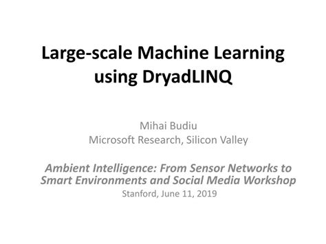 ppt large scale machine learning using dryadlinq powerpoint
