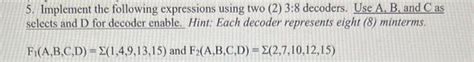 Solved 5 Implement The Following Expressions Using Two 2