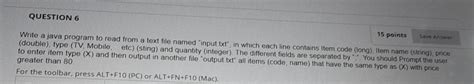 Solved Question 6 15 Points Save Answer Write A Java Program