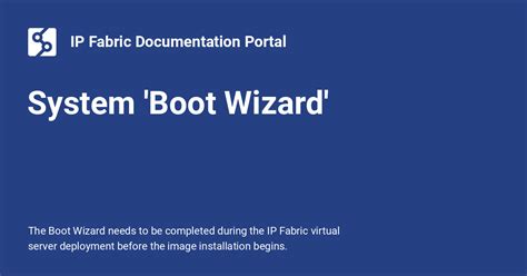 System Boot Wizard Ip Fabric Documentation Portal