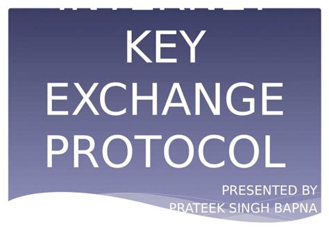PPTX Internet Key Exchange Protocol DOKUMEN TIPS