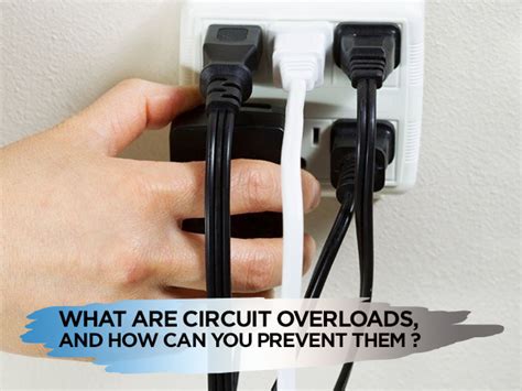 What Are Circuit Overloads And How Can You Prevent Them