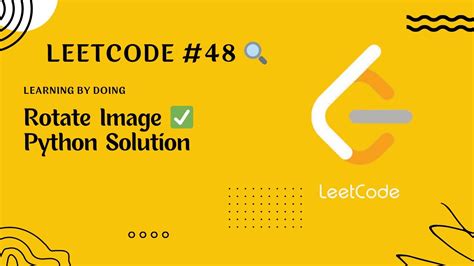 leetcode solution rotate image learning by doing with harichselvamc