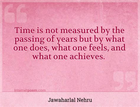 Time Is Not Measured By The Passing Of Years But By W 1