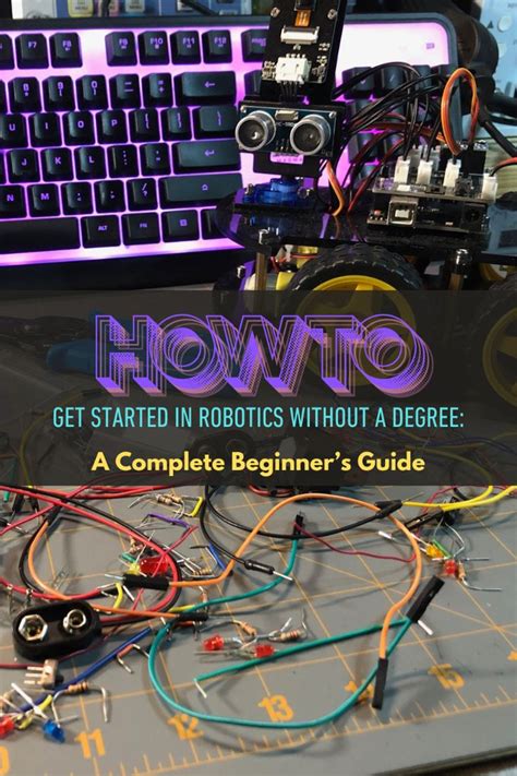 How to Get Started in Robotics without a Degree: A Complete Beginner’s Guide | Learn robotics ...