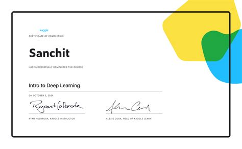 Sanchit Completed The Intro To Deep Learning Course On Kaggle