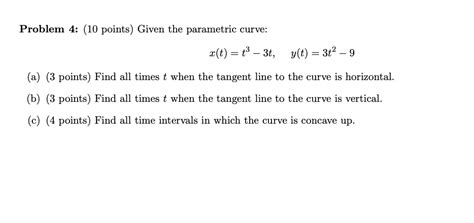 solved problem 4 10 ﻿points ﻿given the parametric