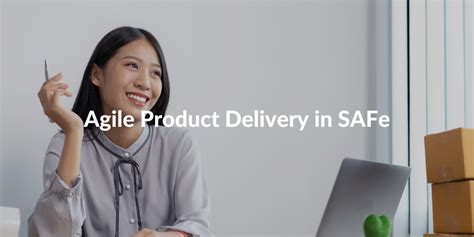 Agile Product Delivery In SAFe QRP International